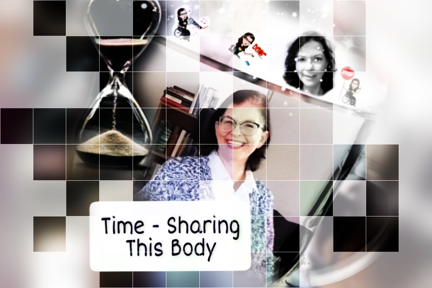 Time-Sharing This Body – My MEs System